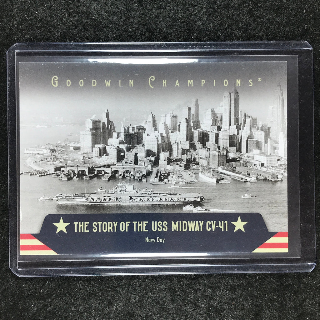 2025 Goodwin Champions NAVY DAY The Story of the U.S.S. Midway SP #4 ...