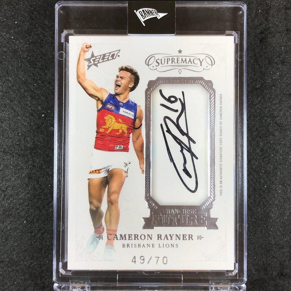 2019 Select AFL Supremacy CAMERON RAYNER Franchise Future Signature 49 ...